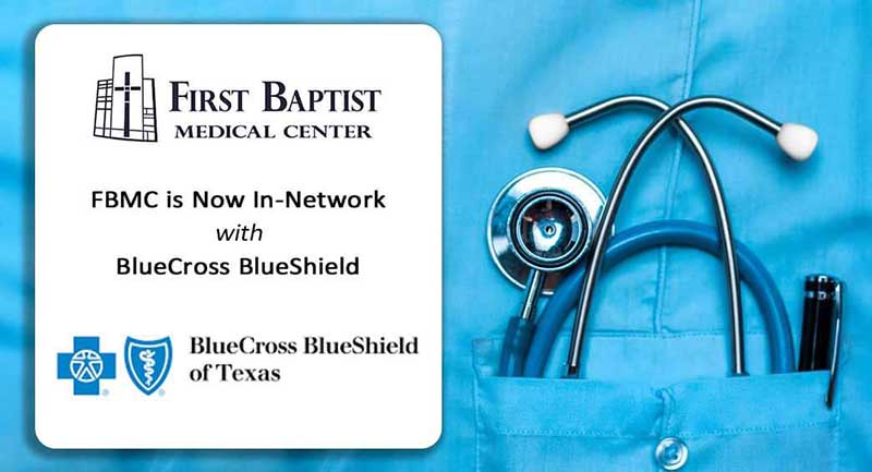 FBMC Now In-Network with BlueCross BlueShield | First Baptist Medical ...